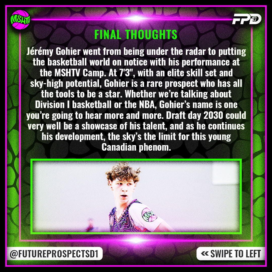 Jérémy Gohier: The 7'3" Sensation from Canada - FUTURE PROSPECTS