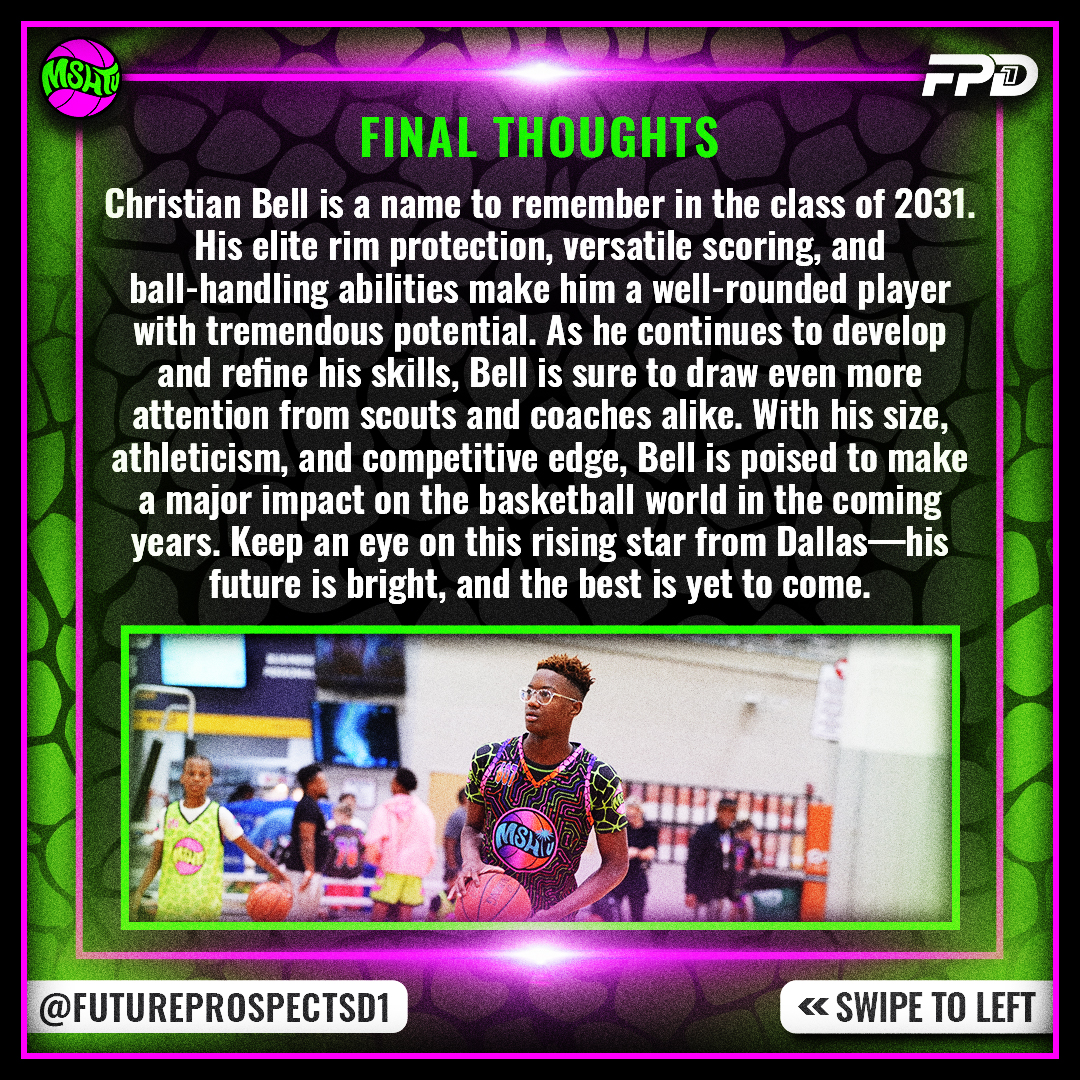 Christian Bell: The 6'6" 6th Grade Sensation from Dallas - FUTURE PROSPECTS